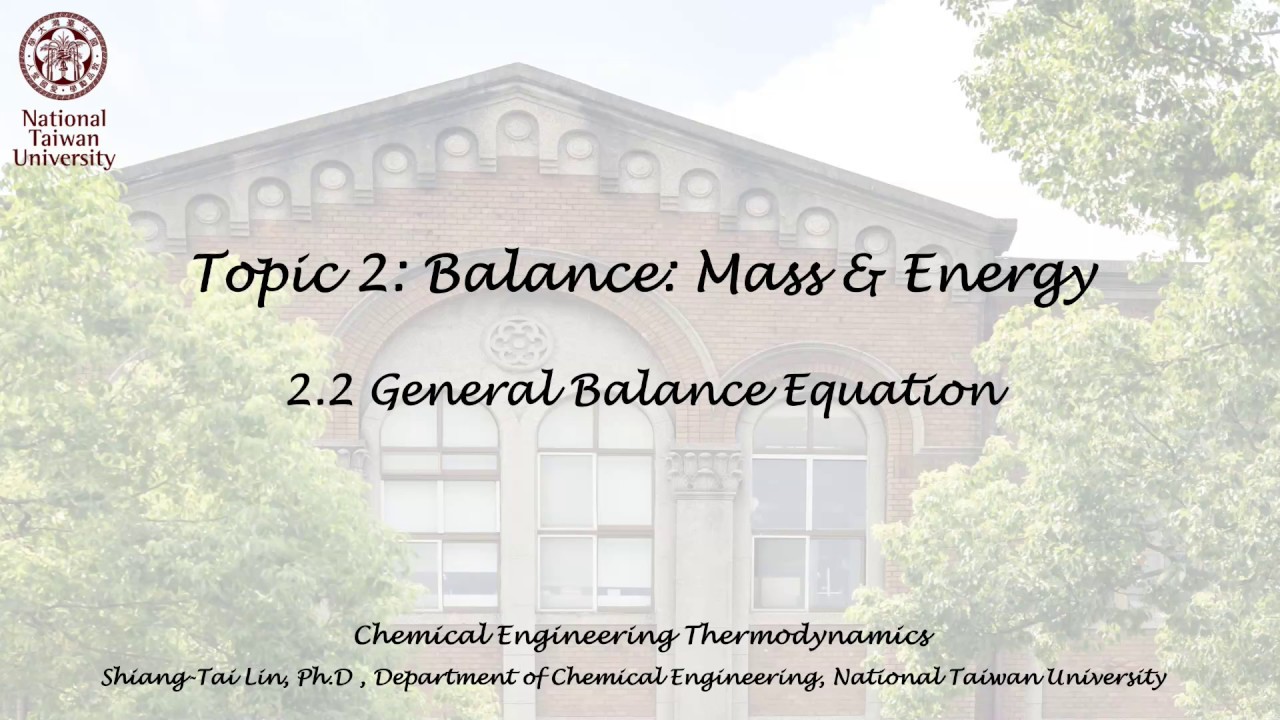 Topic2.2- General Balance Equation - YouTube
