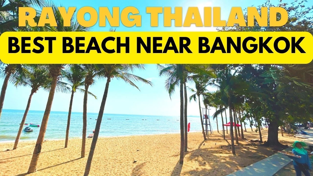 Escape Bangkok's Chaos: Discover Rayong's Best Beach - YouTube