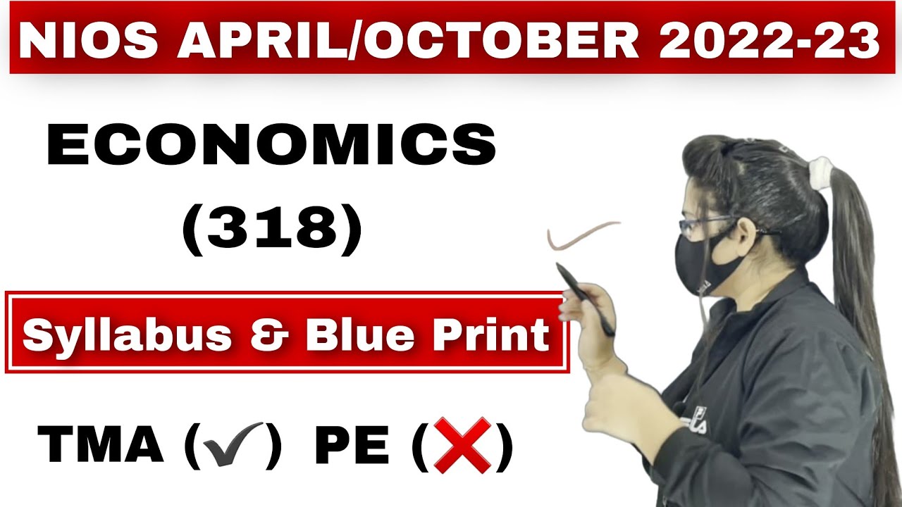 Nios Economics (318) Class 12 Syllabus 2022 | Nios Economics Blue print ...