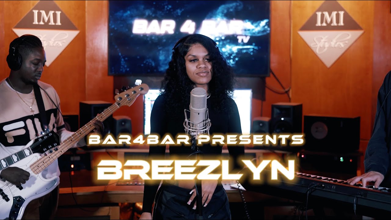 BreezyLYN - When It's Lit x Bad Bitches | LIVE with Bar4Bar.TV - YouTube