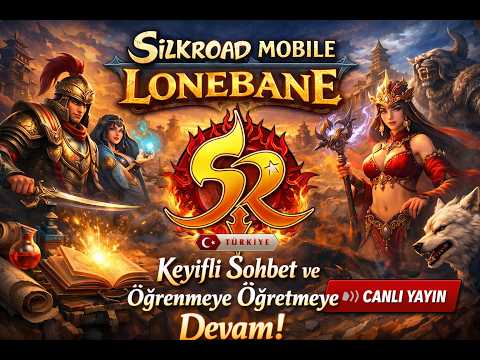 🔴 SİLKROAD MOBİLE / KISA AMA ÖZ YAYIN :)  #silkroadmobile