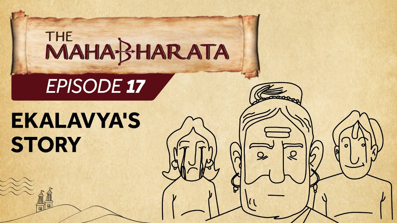 Mahabharata Episode 17 - Ekalavya's Story - YouTube