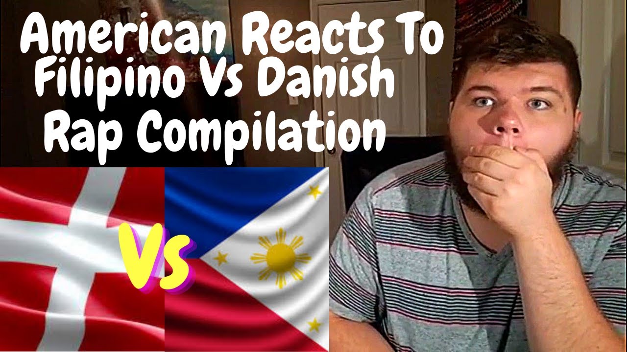 American Reacts To Danish Rap Vs Filipino Rap Compilation - YouTube