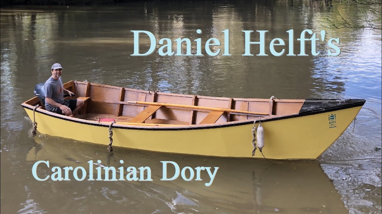Carolinian Dory Built by Daniel Helft in Argentina - YouTube