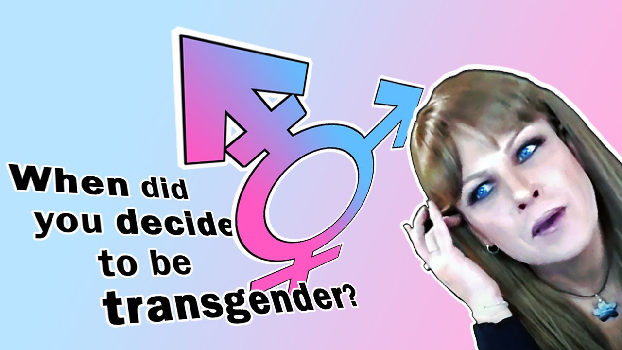 When did you decide to become Transgender? My Timeline - YouTube