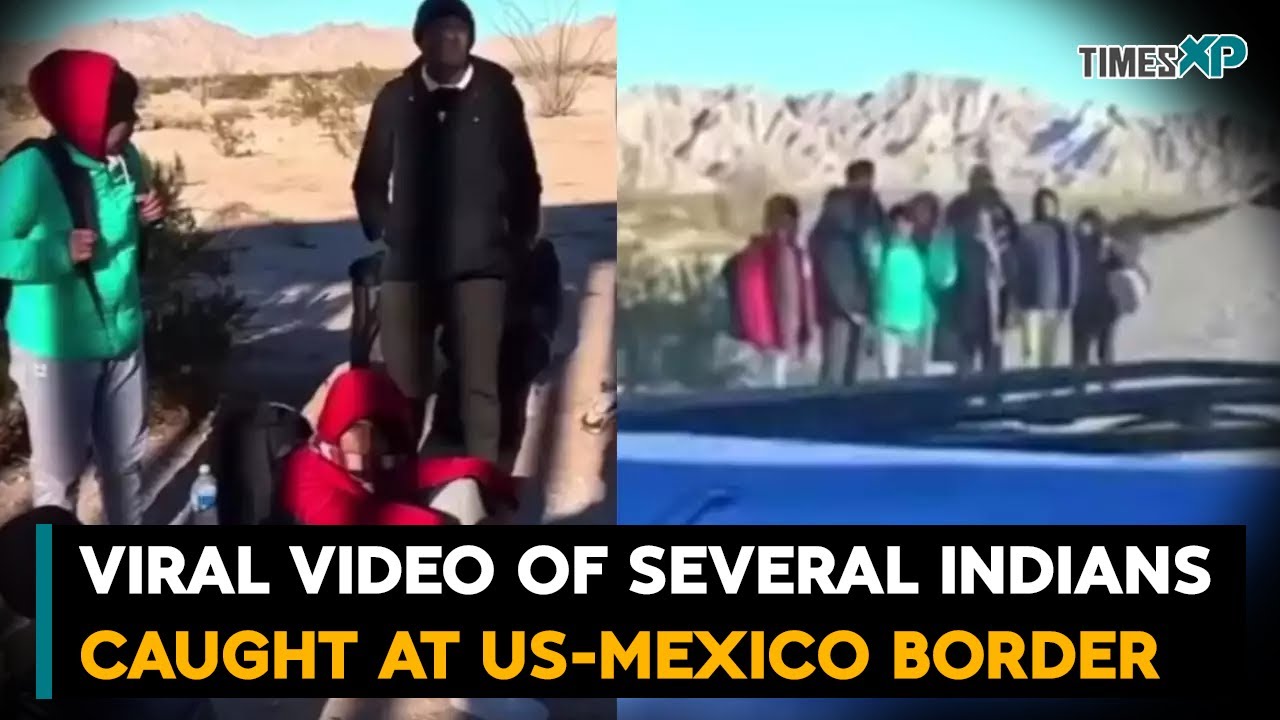 Video of several Indians caught at US-Mexico Border goes viral - YouTube
