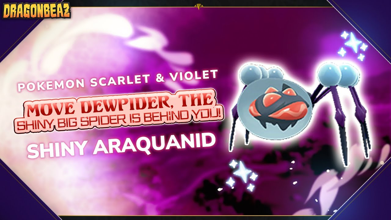 Move Dewpider, The Shiny Big Spider Is Behind You!! | Shiny Araquanid ...