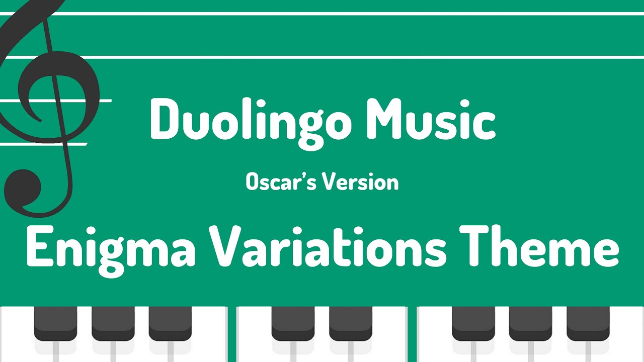 S3, U48: Enigma Variations Theme - Duolingo (Music) - YouTube