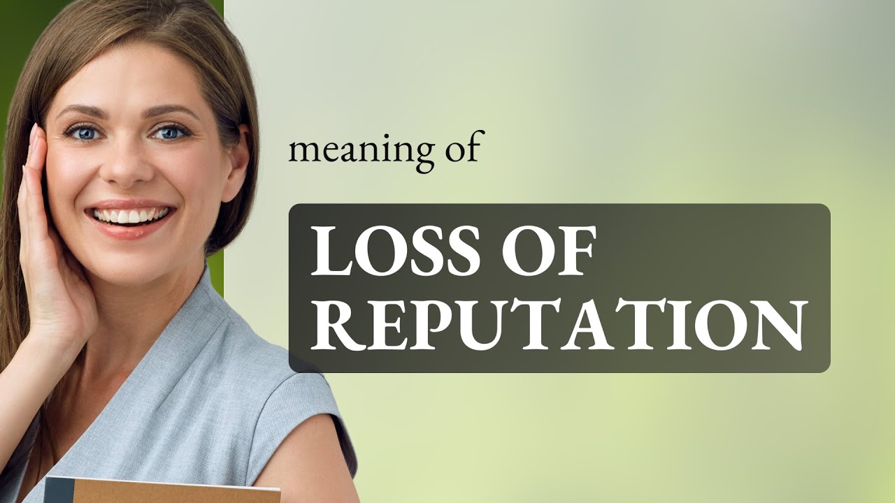 Understanding "Loss of Reputation": A Guide for English Learners - YouTube