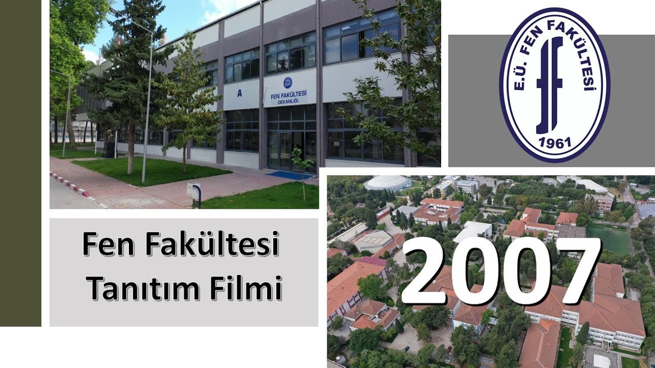 Ege Üniversitesi Fen Fakültesi Tanıtım Filmi (2007) - YouTube