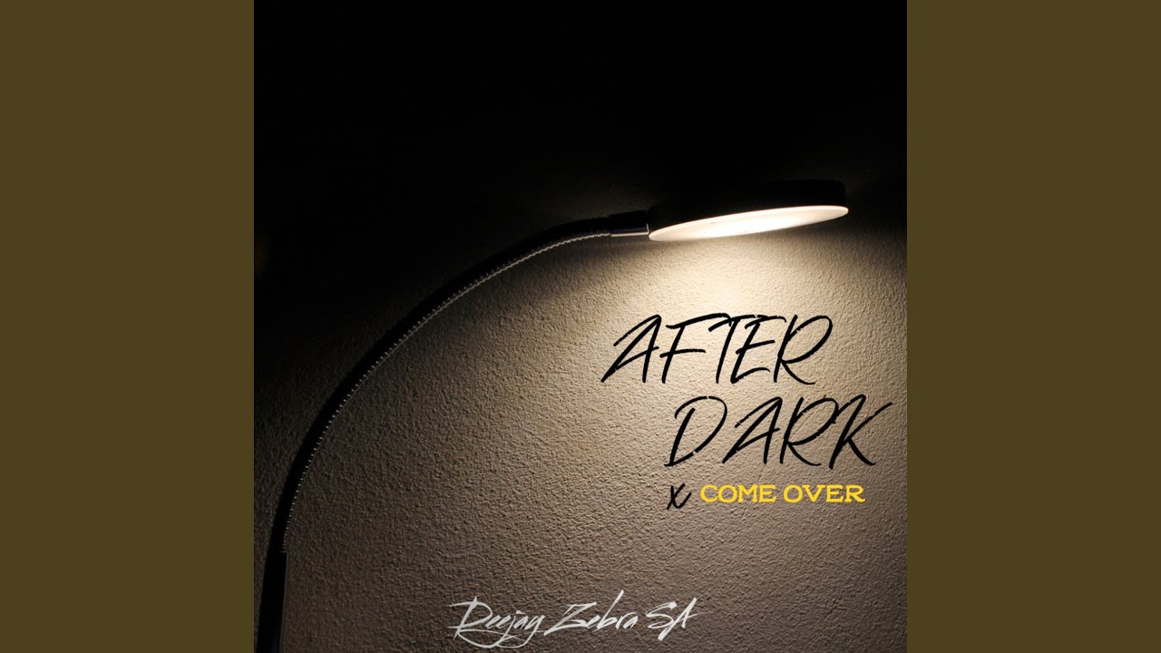 After Dark x Come Over - YouTube
