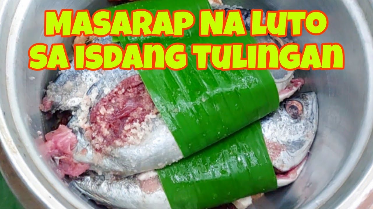 Ganito ang Masarap na Luto sa Sinaing na Tulingan | Pagsasaing ng ...