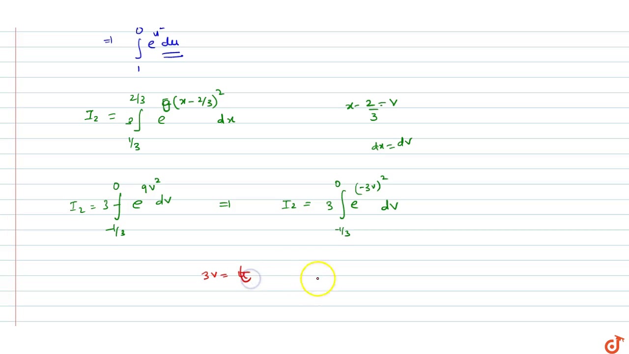 show that the sum of the two integrals `int_(-4)^(-5) e^((x+5)^2)dx+ ...