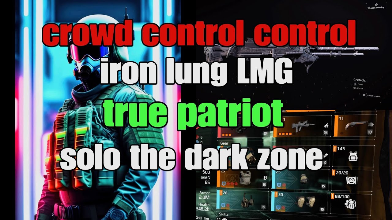 The division 2 crowd control iron lung LMG true patriot pvp build TU19 ...