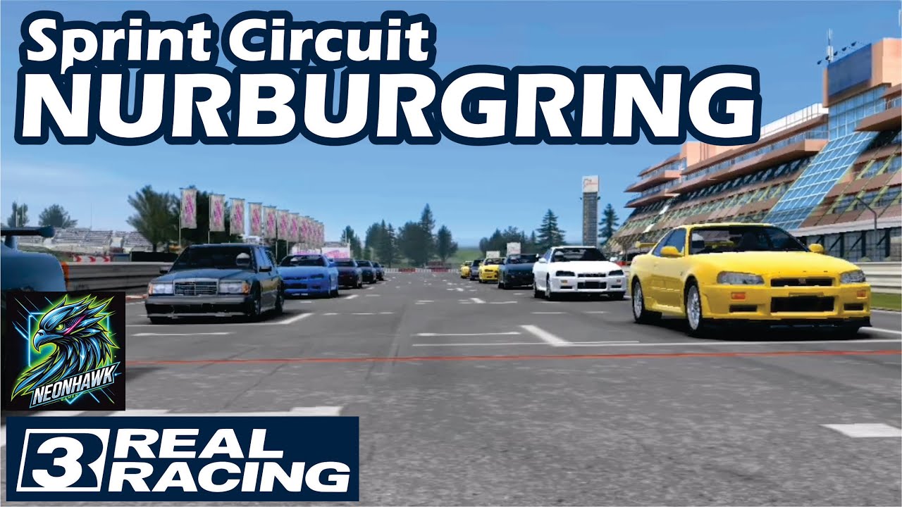 Real Racing 3 | SPRINT CIRCUIT NURBURGRING RACE | Game Play | Neon Hawk ...
