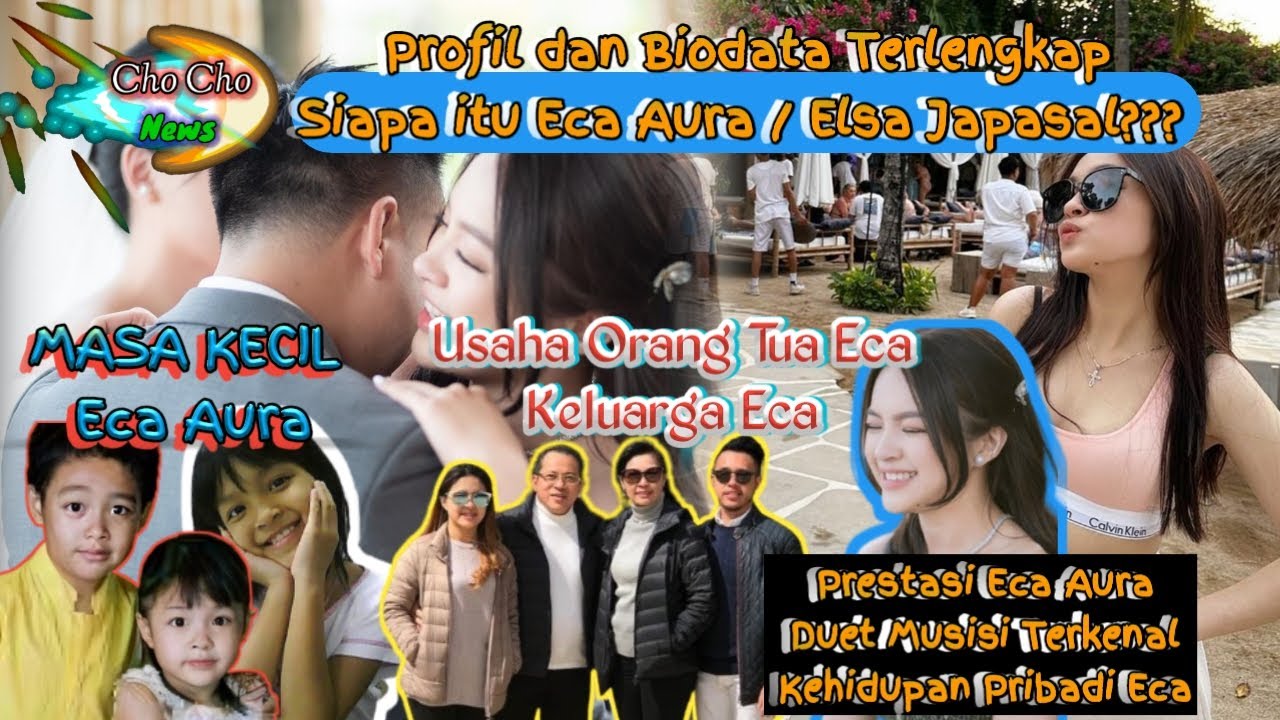 Siapa Eca Aura Talkpod? Masa Kecil, Prestasi & Usaha Orang tua Elsa ...