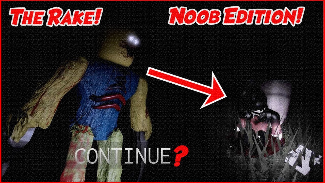 Roblox | The Rake Noob Edition! - YouTube