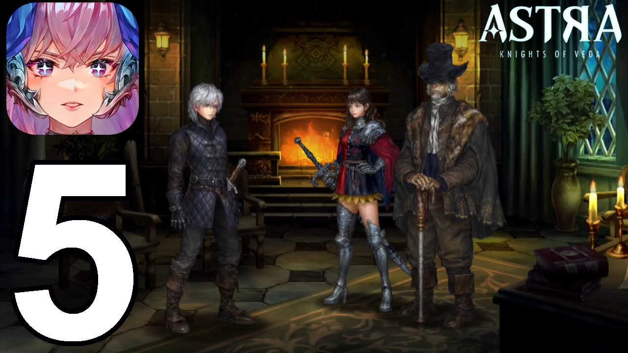 ASTRA: Knights of Veda - Gameplay Walkthrough Part 5 (Android, iOS ...