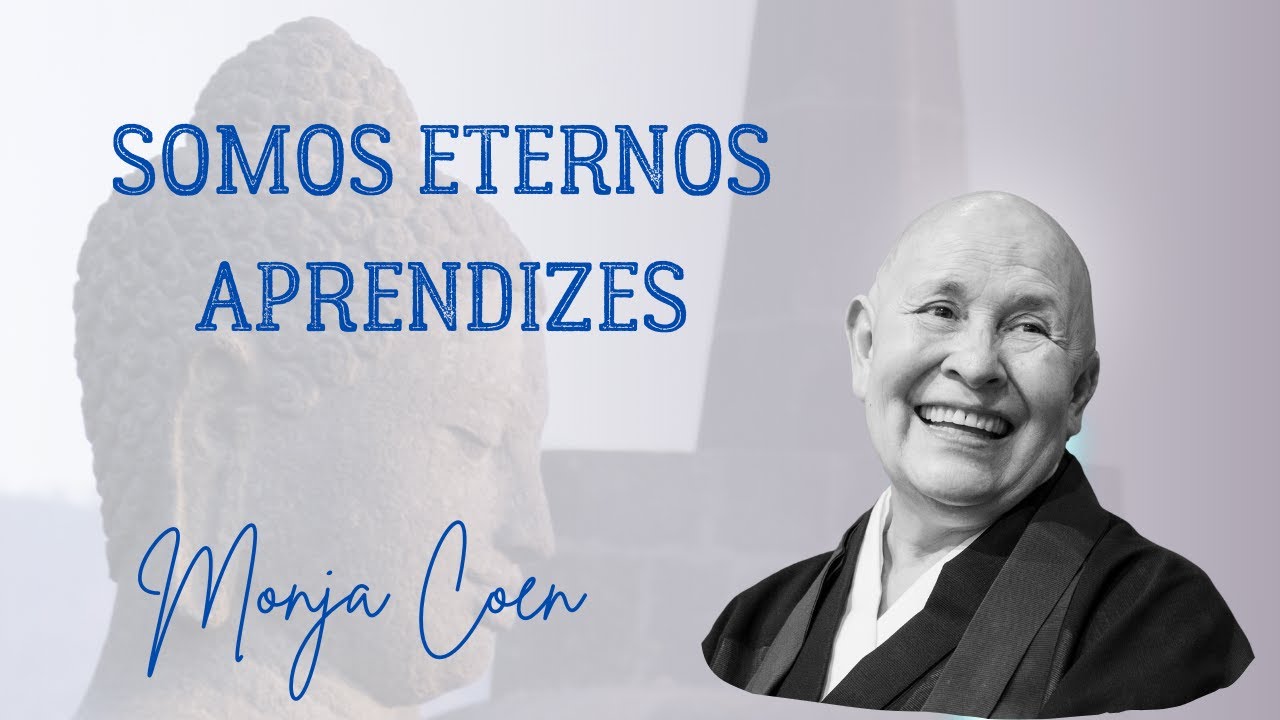 MONJA COEN SOMOS ETERNOS APRENDIZES - YouTube