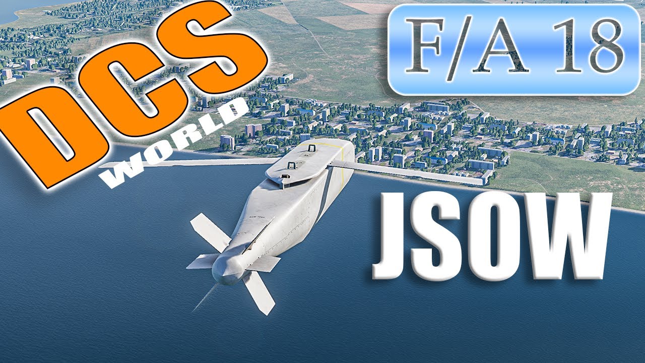 DCS - F/A 18 - JSOW - DIGITAL COMBAT SIMULATOR - 4K - YouTube