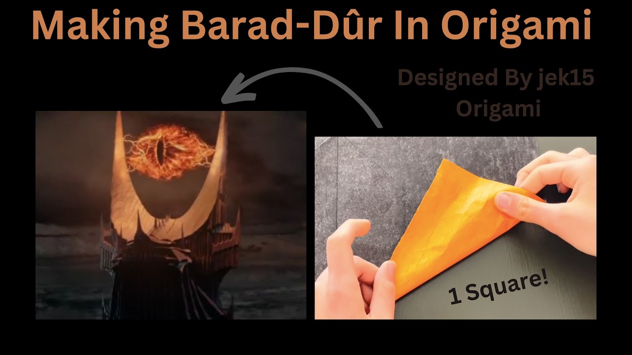 Making Barad- Dur Origami | Tutorial | - YouTube
