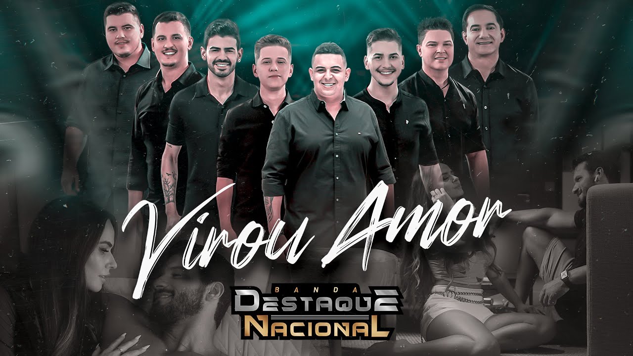 VIROU AMOR - DNA ( CLIPE OFICIAL ) BANDA DESTAQUE NACIONAL - YouTube