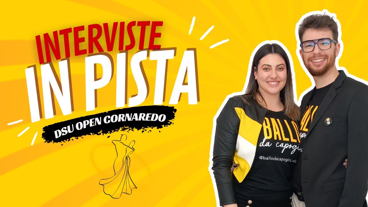 INTERVISTE IN PISTA con Gerardo e Giovanna | DSU Cornaredo | Ballo da ...