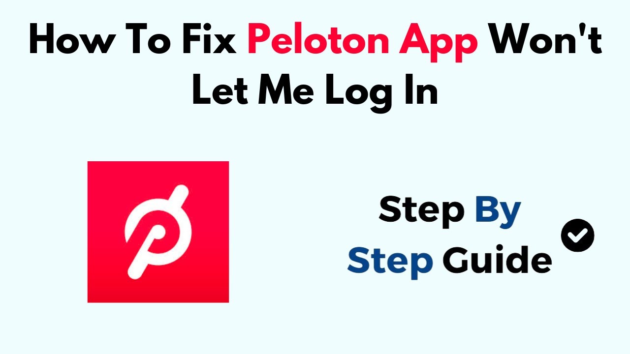 How To Fix Peloton App Won't Let Me Log In - YouTube