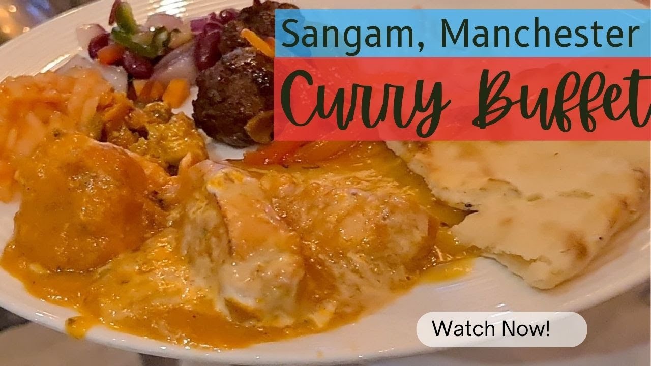 £14.90 for an INDIAN BUFFET in Manchester - what can you get and is it ...