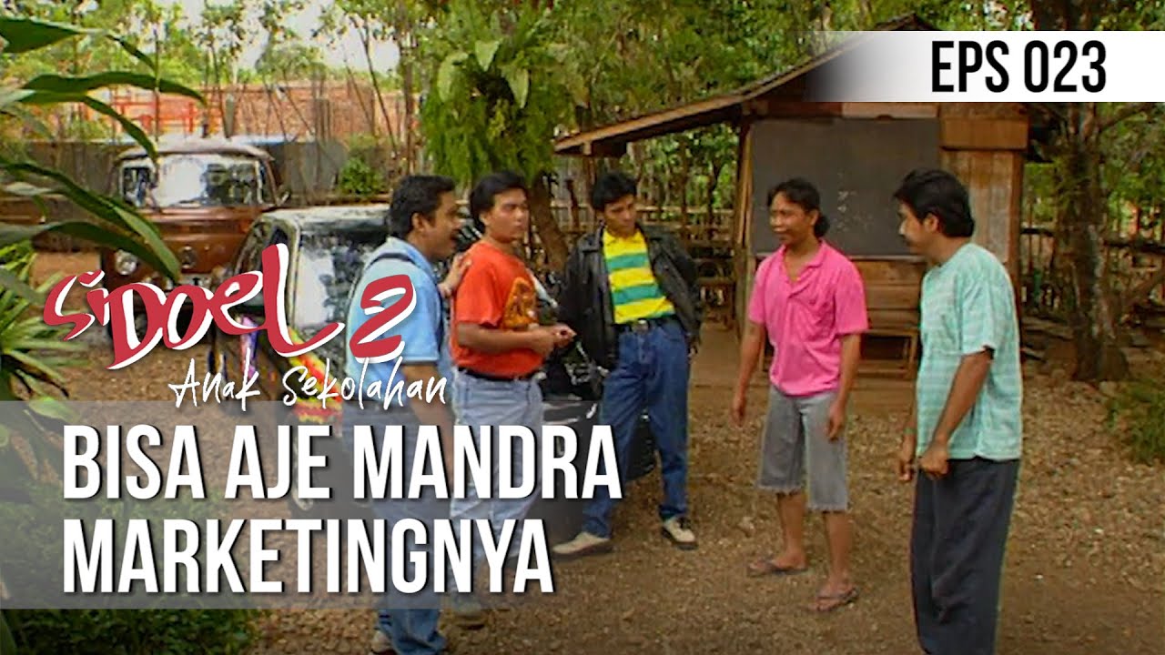 SI DOEL ANAK SEKOLAHAN - Bisa Aja Mandra Marketingnya - YouTube