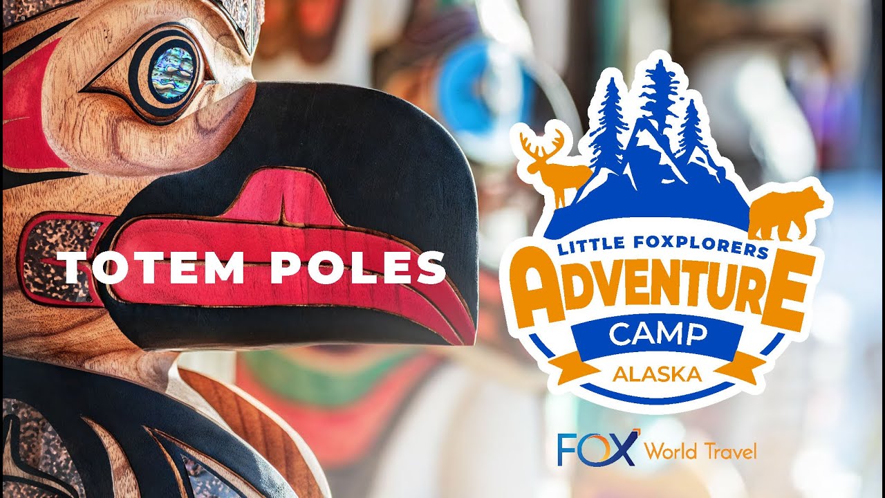 Little Foxplorers Adventure Camp | TOTEM POLES! - YouTube