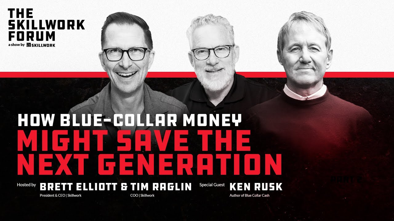 How “Blue Collar” Money Might Save The Next Generation - with Ken Rusk ...