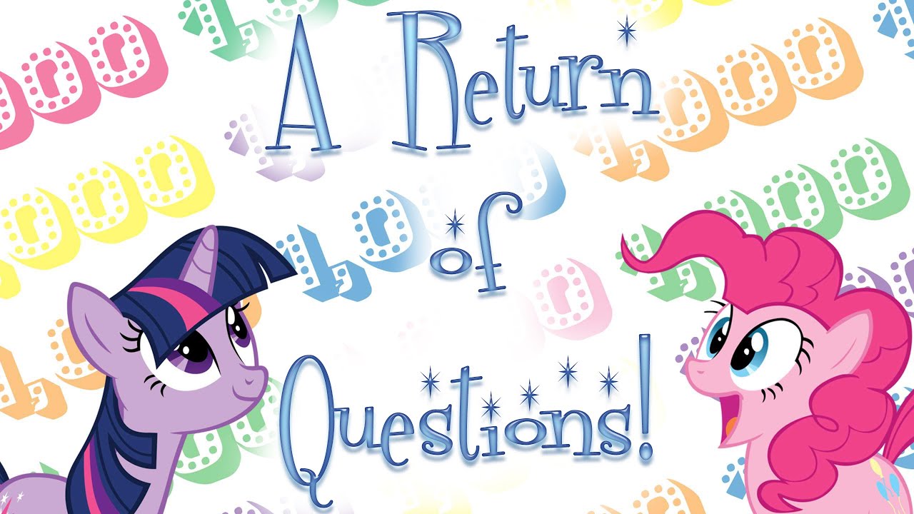 My Little Pony Stop Motion: A Return of Questions -- Q&A Part 2 - YouTube