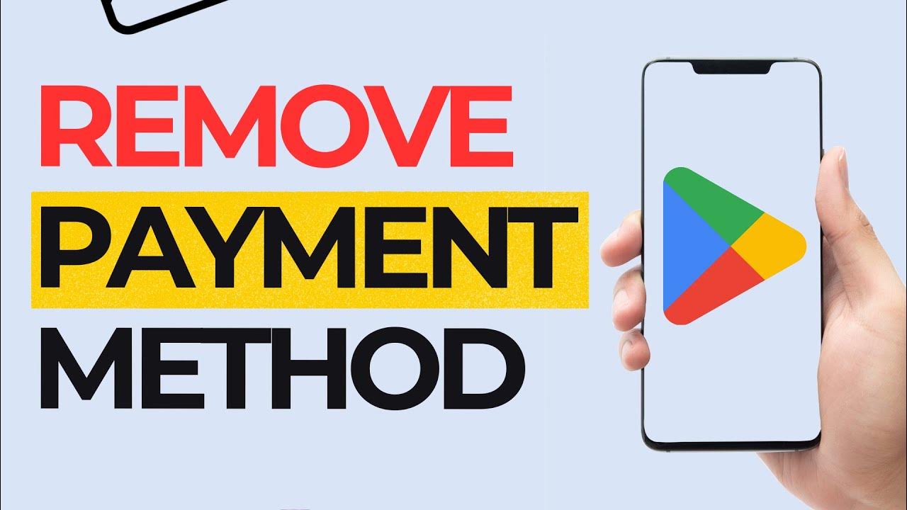 how to remove payment method from google play store - YouTube