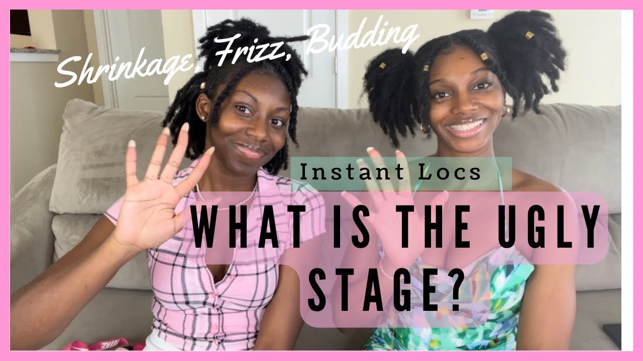 Instant Locs | What is the ugly stage? (Shrinkage, Frizz, & Budding ...