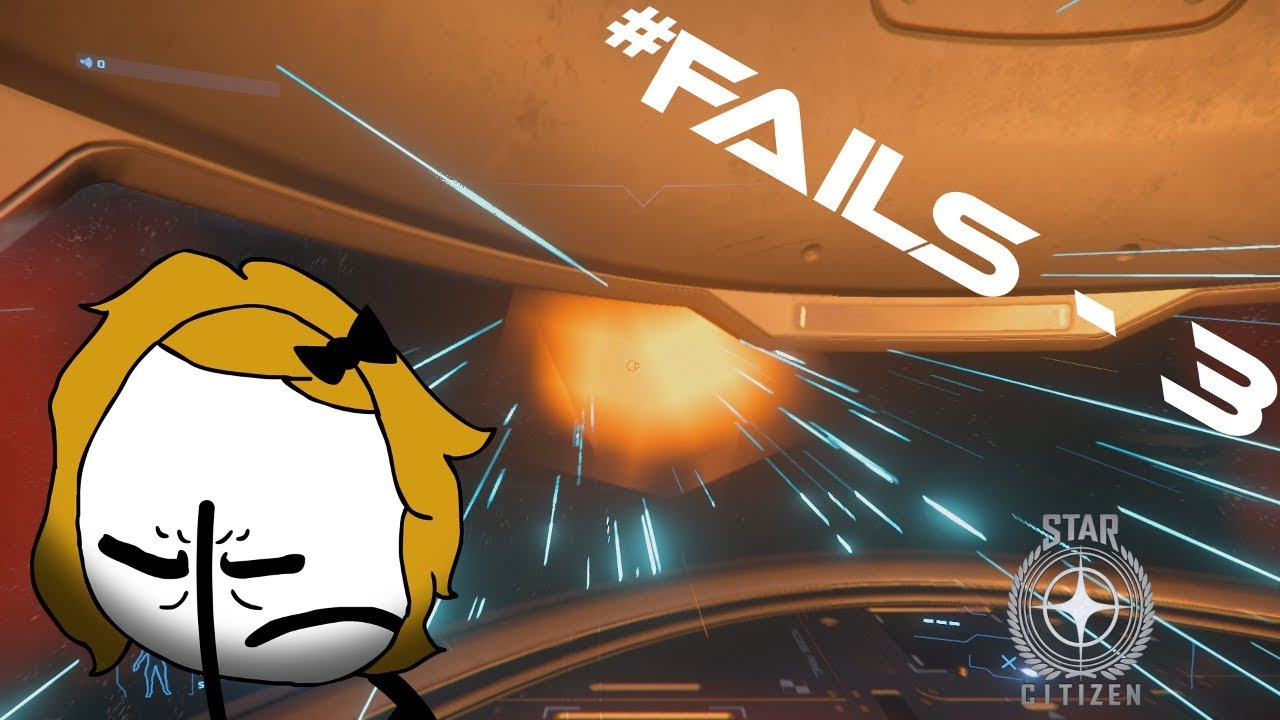 Star Citizen #Fails - 3 - YouTube