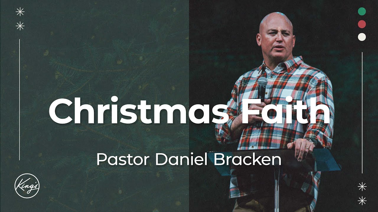 Christmas Faith | Pastor Daniel Bracken - YouTube
