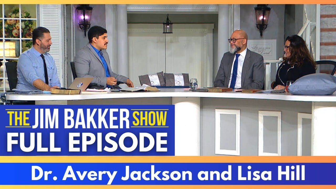 The Jim Bakker Show with Dr. Avery Jackson and Lisa Hill - YouTube