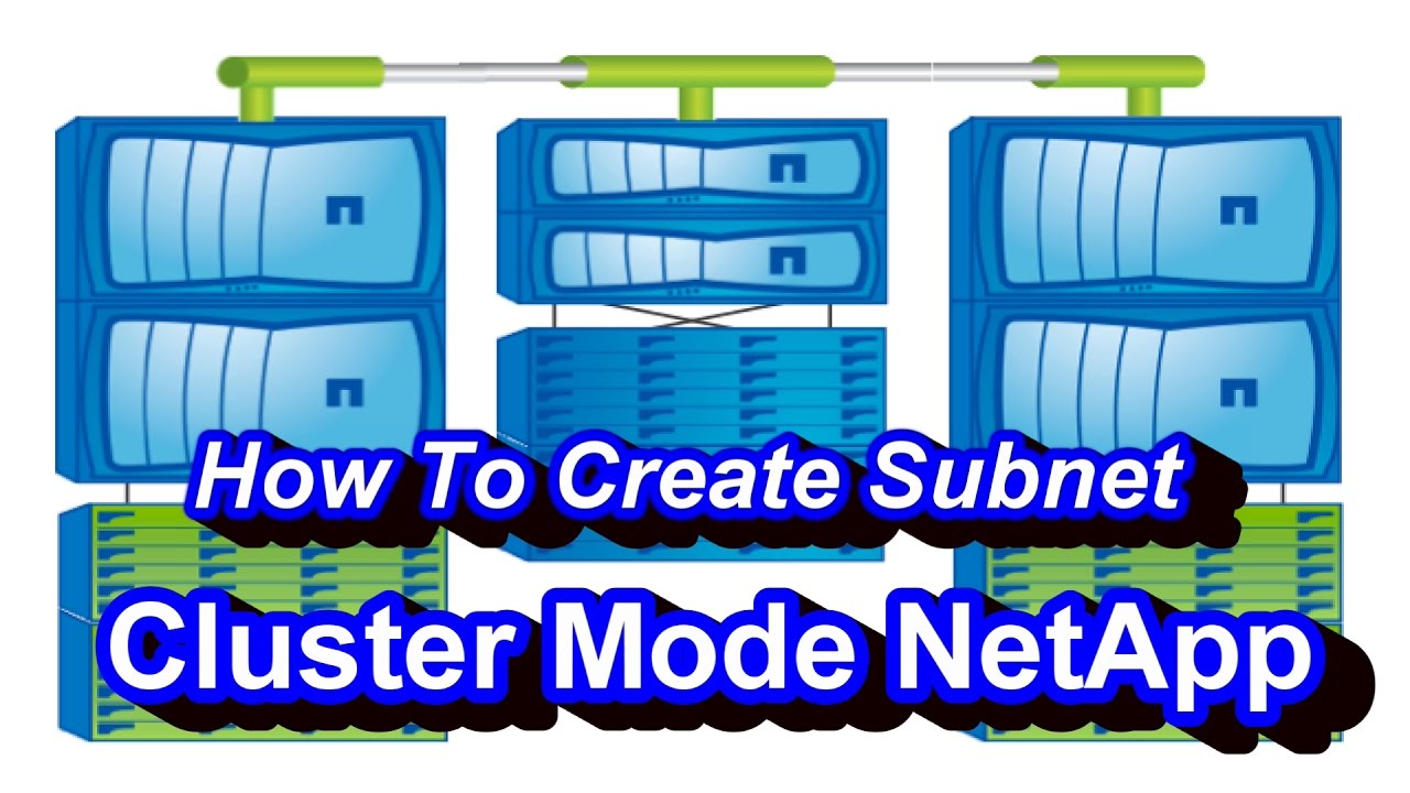 What Is And How To Create Subnet - Cluster Mode Netapp Ontap 8.3 - YouTube