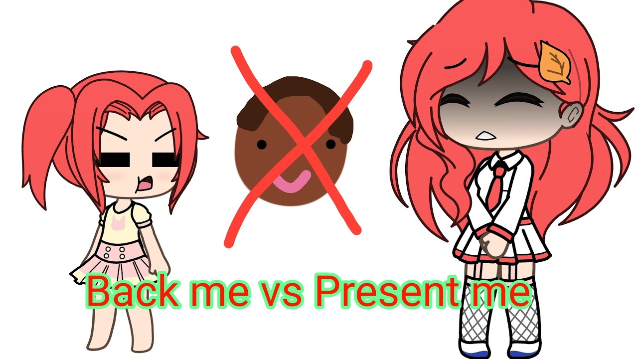 Past me vs Present Me || Akane Edition || Gacha 🇮🇹 ...