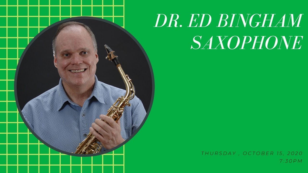 Ed Bingham Faculty Saxophone Recital - YouTube