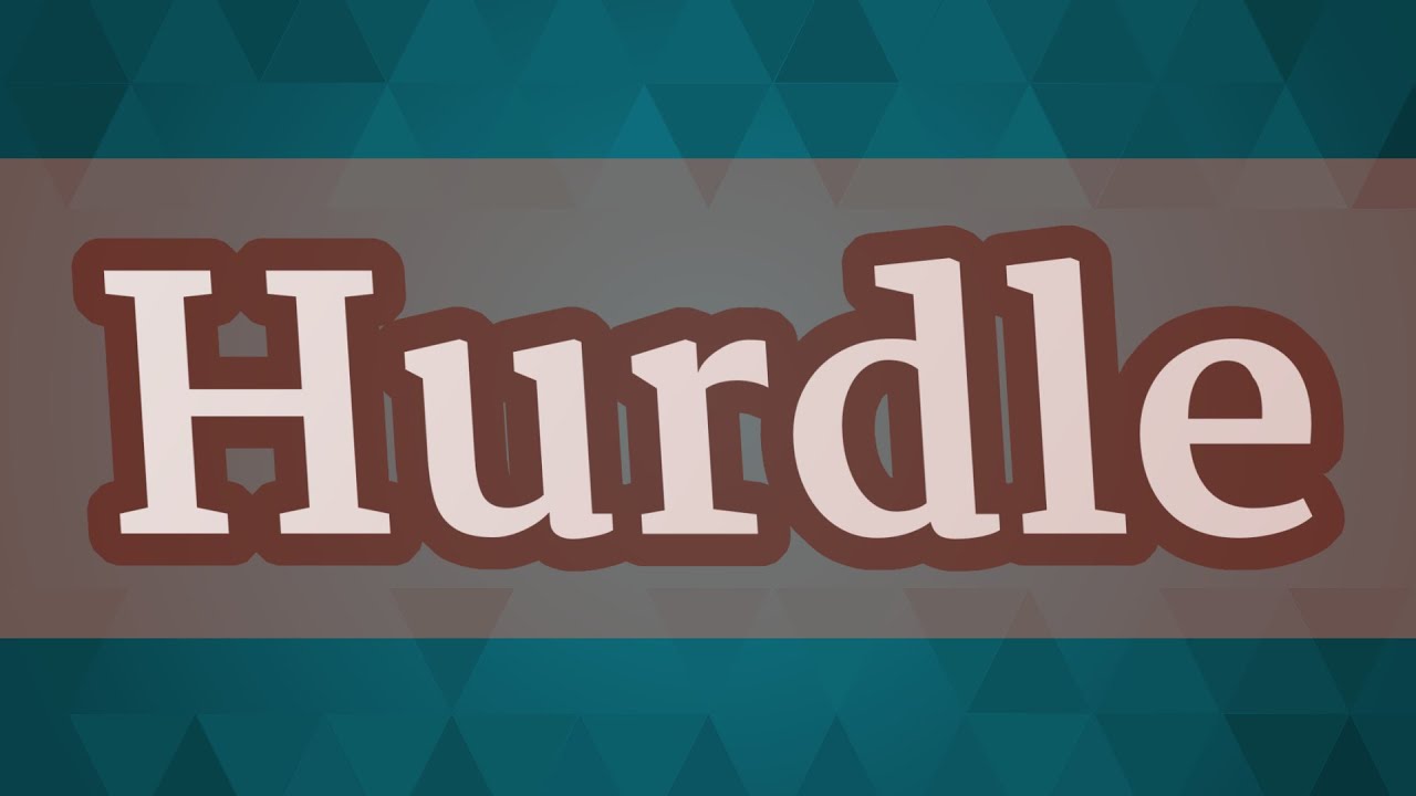 HURDLE pronunciation • How to pronounce HURDLE - YouTube