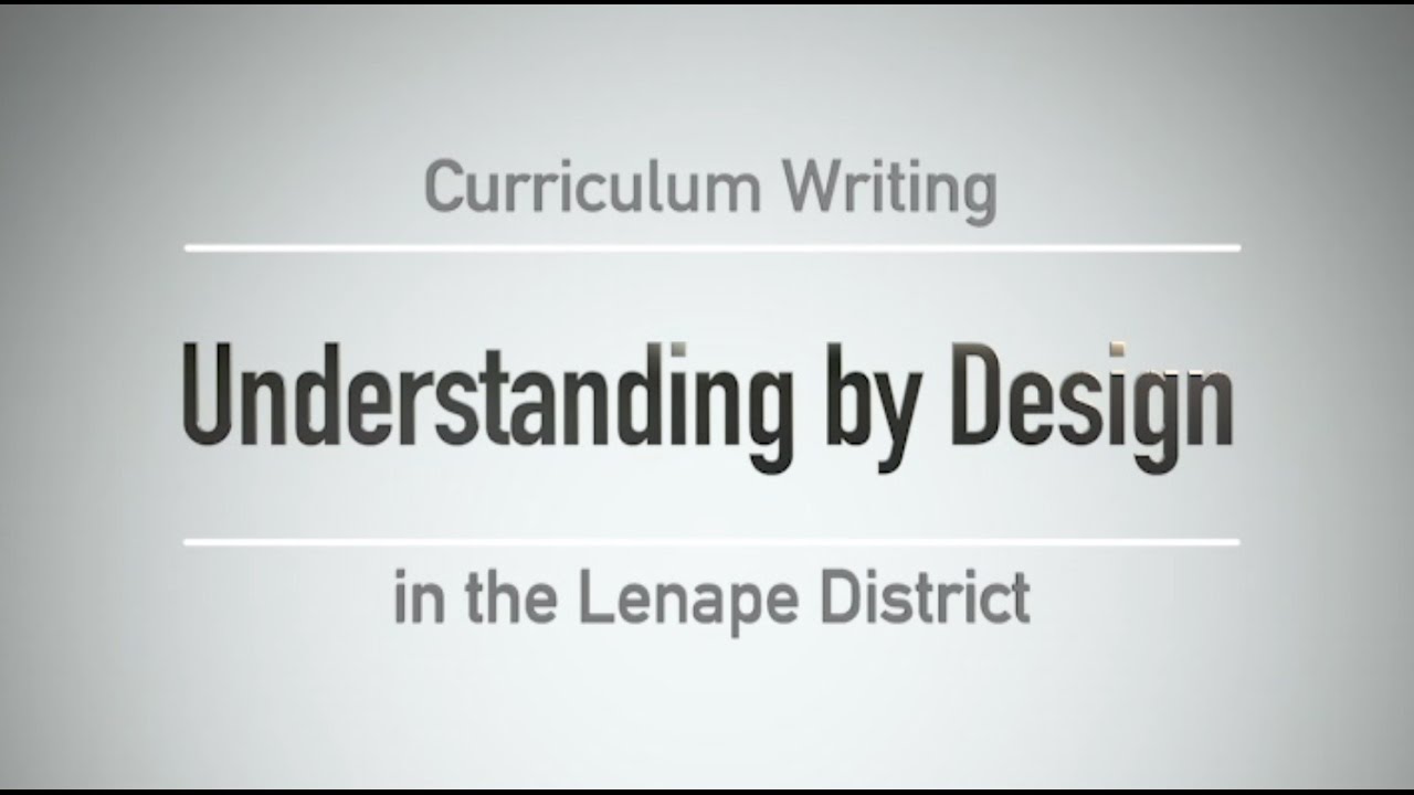 Understanding by Design in the LRHSD - YouTube
