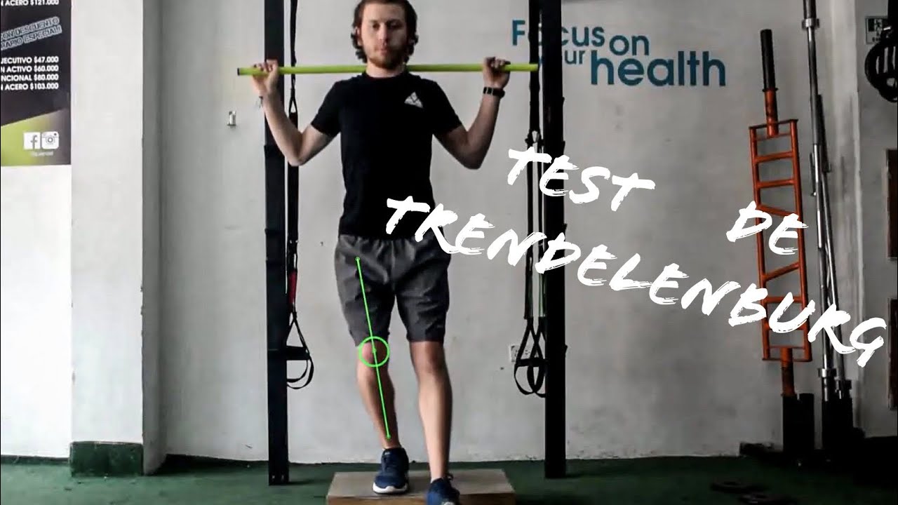 Prueba de trendelenburg. Evaluaciones funcionales. Test de ...