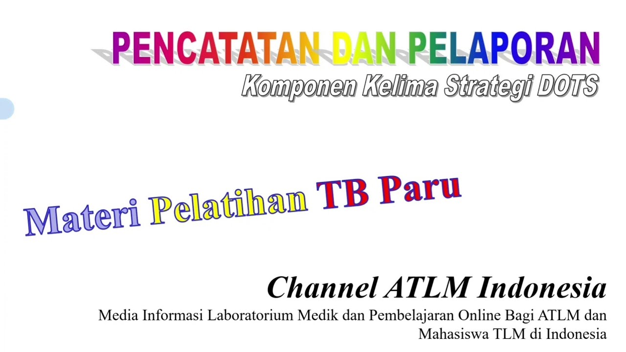 TB Paru 5: Pencatatan dan Pelaporan TB BTA - YouTube
