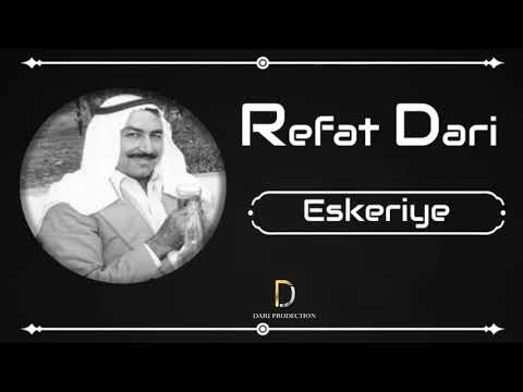 Refat Dari - Eskeriye