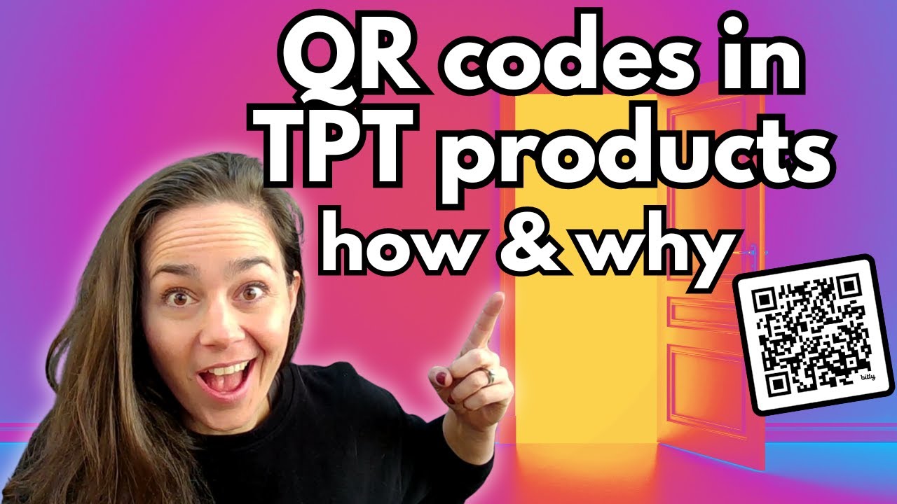 Maximize Your TPT Product's Potential with QR Codes: Enhance Usability ...