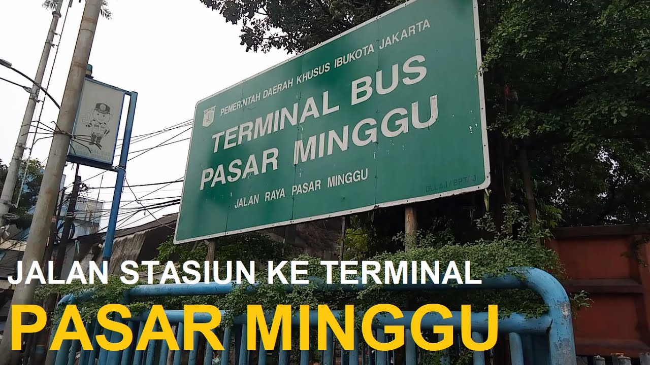 Terminal Pasar Minggu : Rute Jalan Kaki dari Stasiun KRL Pasar Minggu ...