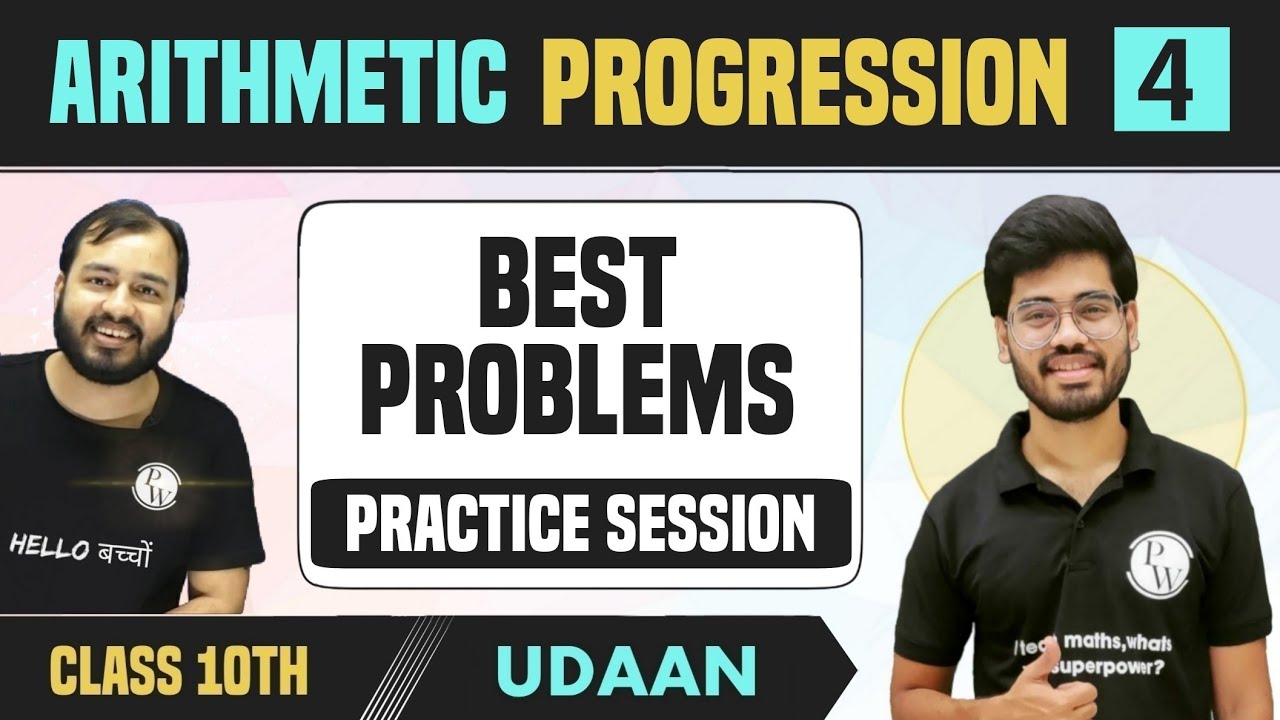 Arithmetic Progression 04 | Practice Session | Best Problems | Class 10 ...