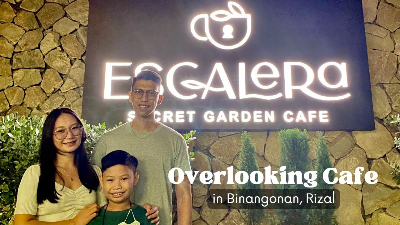 VLOG#20 OVERLOOKING CAFE IN BINANGONAN, RIZAL - ESCALERA CAFE | TEAM ...